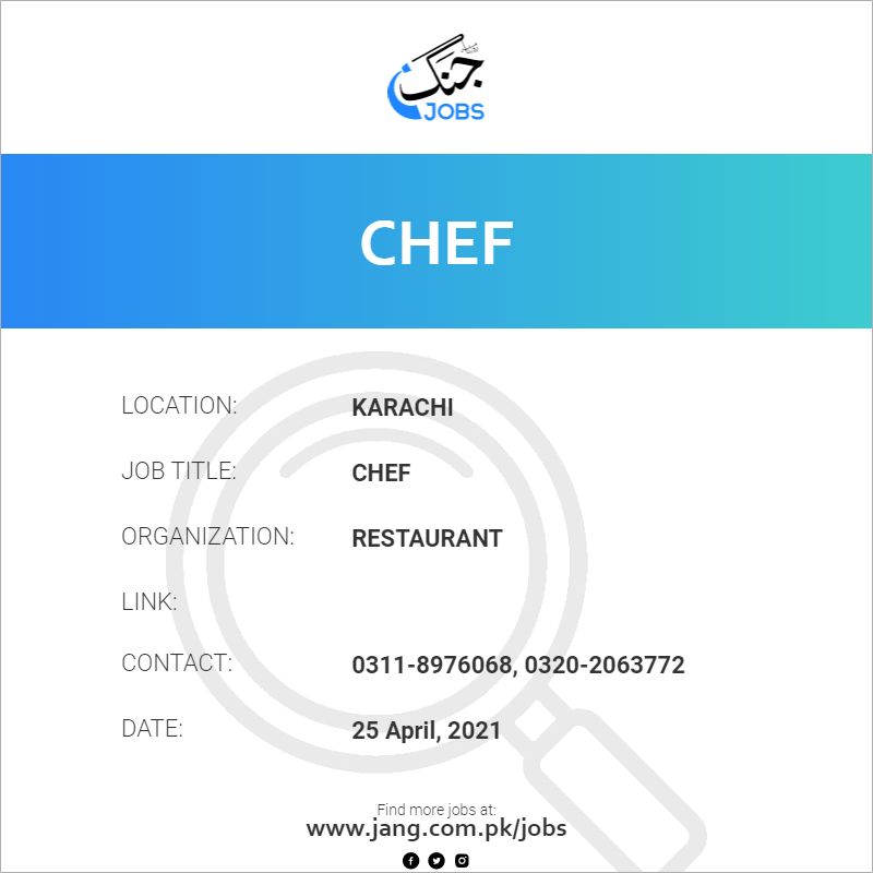 Chef Job – Restaurant - Jobs in Karachi – 7827