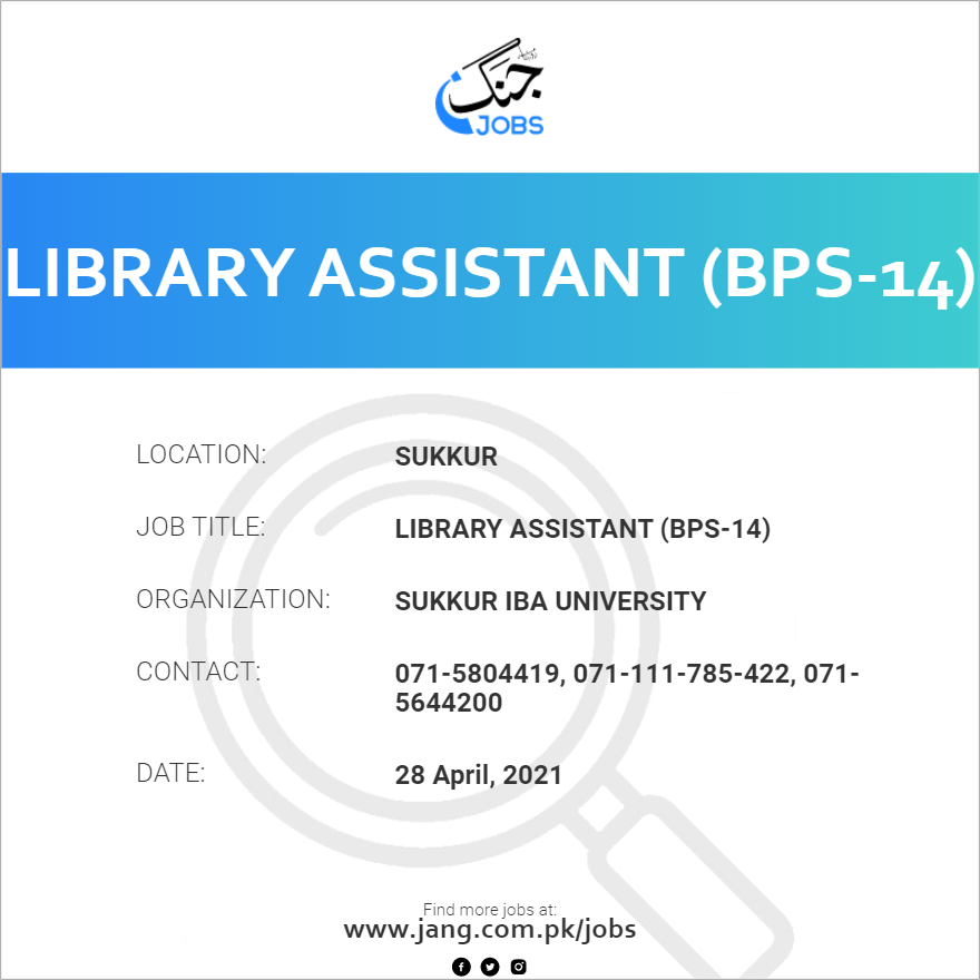 Library Assistant (bps-14) Job – Sukkur Iba University - Jobs in Sukkur ...
