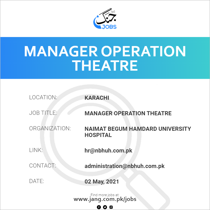 Manager Operation Theatre Job – Naimat Begum Hamdard University ...