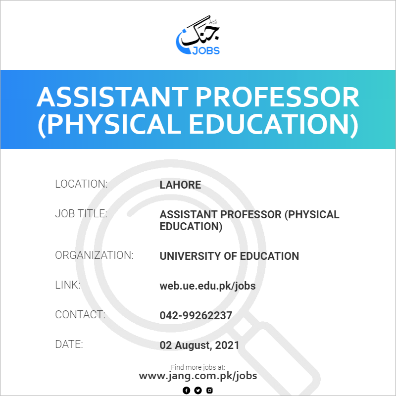 Assistant Professor (physical Education) Job – University Of Education ...