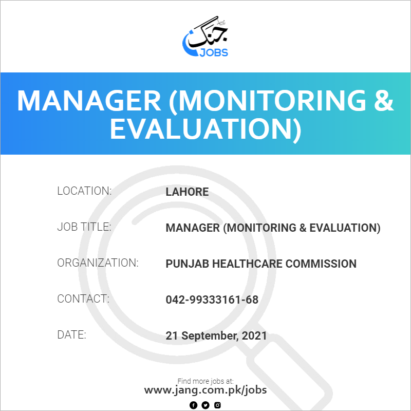 Manager (monitoring & Evaluation) Job – Punjab Healthcare Commission ...