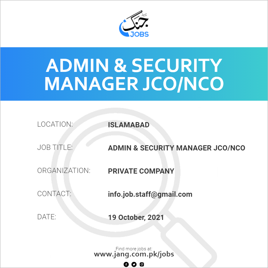 Admin & Security Manager Jco/nco Job – Private Company - Jobs in ...