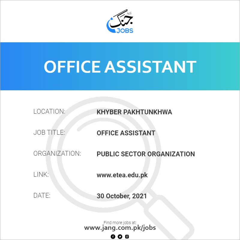 Office Assistant Job – Public Sector Organization - Jobs in Khyber ...