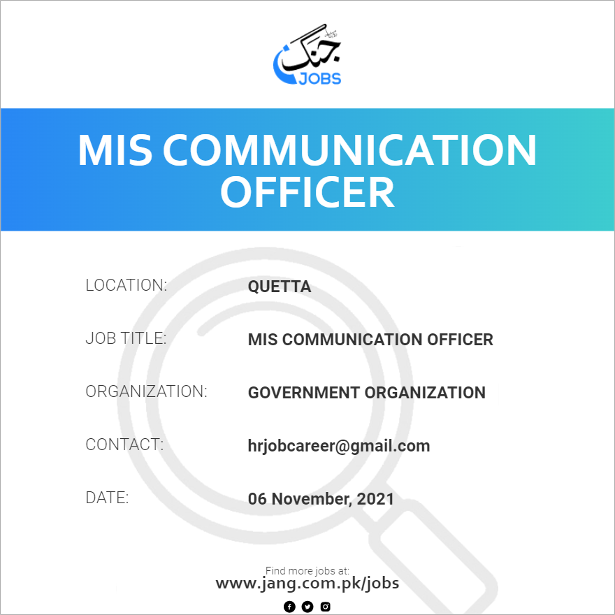 Mis Communication Officer Job – Government Organization - Jobs in ...