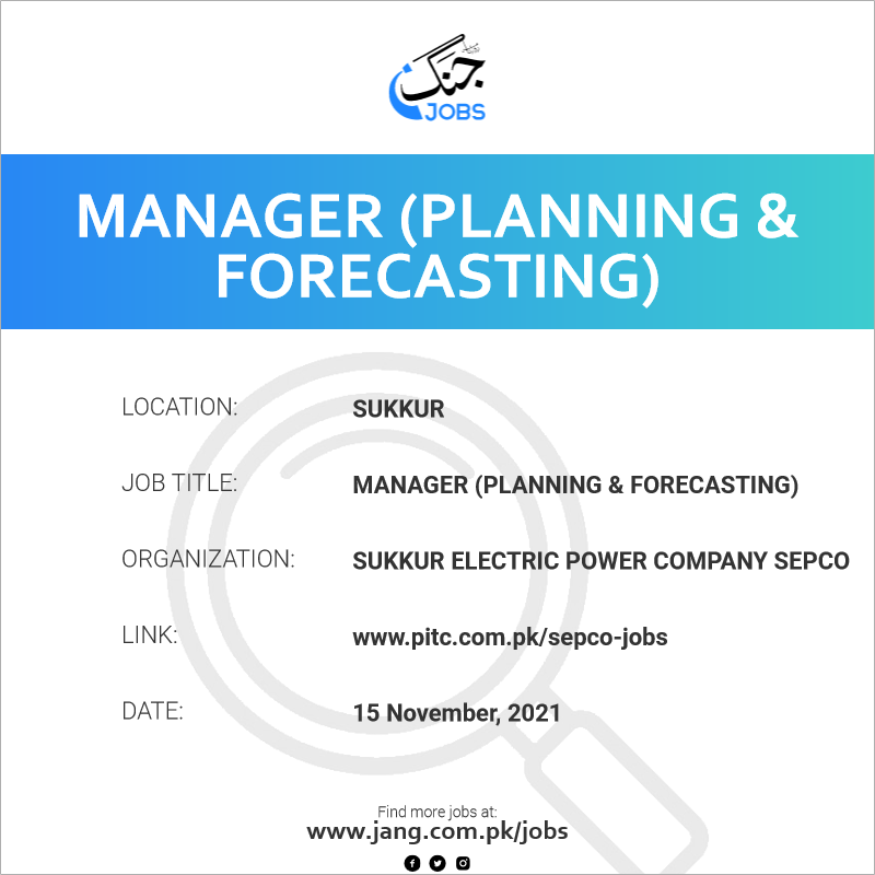 Manager (planning & Forecasting) Job – Sukkur Electric Power Company ...