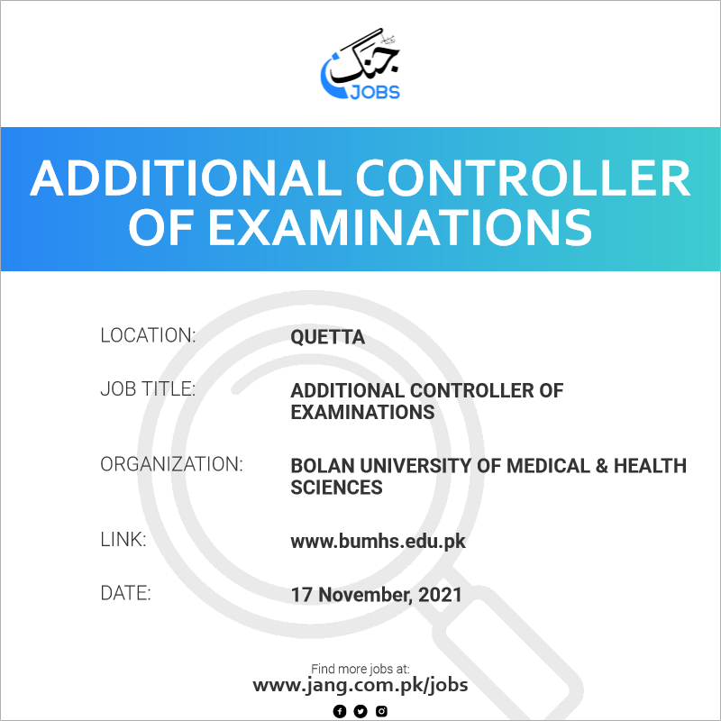Additional Controller Of Examinations Job – Bolan University Of Medical ...