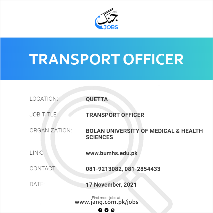 Transport Officer Job – Bolan University Of Medical & Health Sciences ...