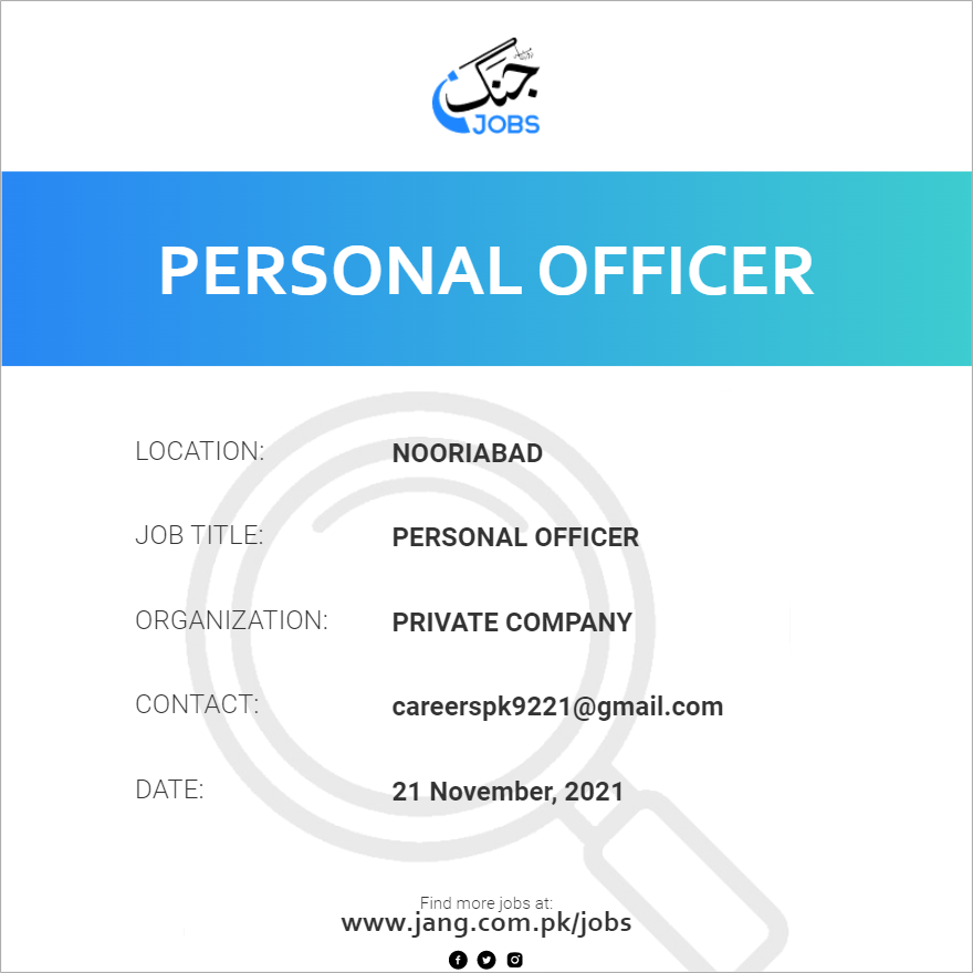 Personal Officer Job – Private Company - Jobs in Nooriabad – 28311