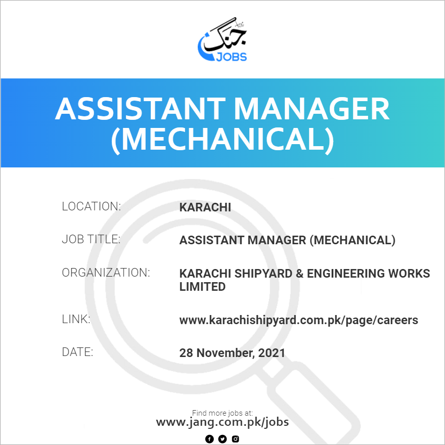 Assistant Manager (mechanical) Job – Karachi Shipyard & Engineering ...
