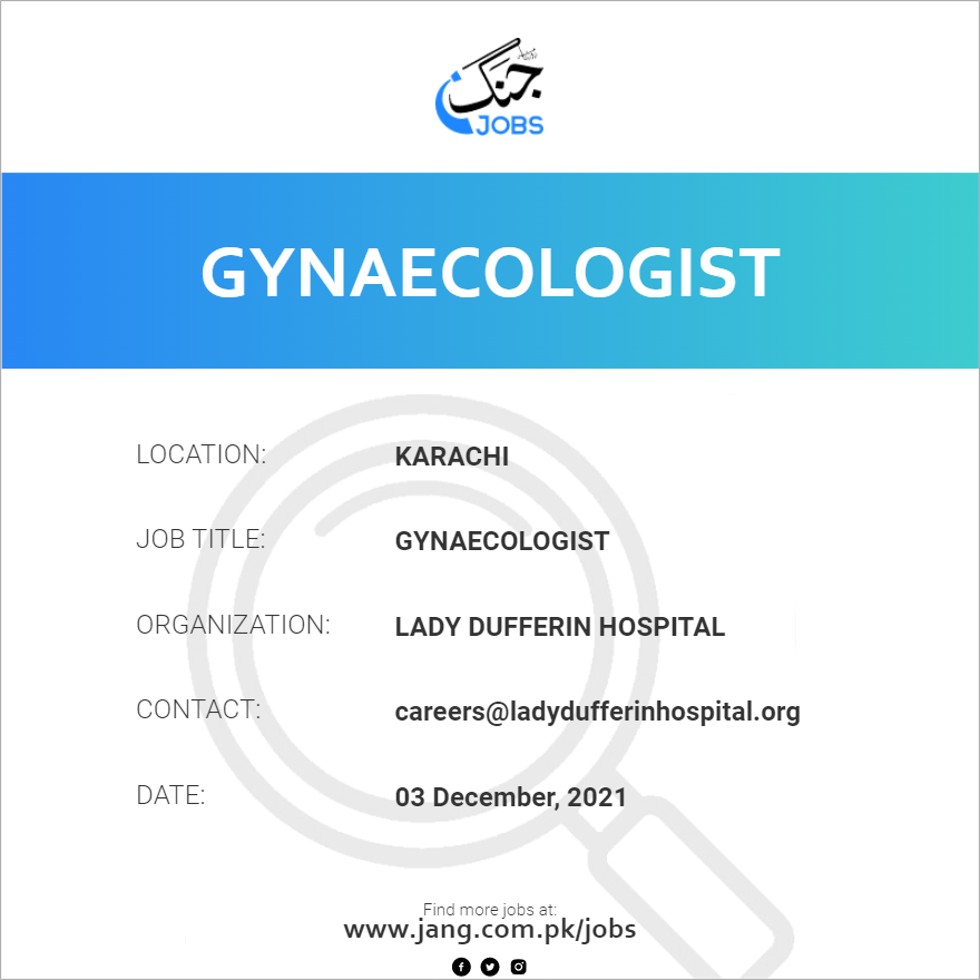 Gynaecologist Job – Lady Dufferin Hospital - Jobs in Karachi – 29597