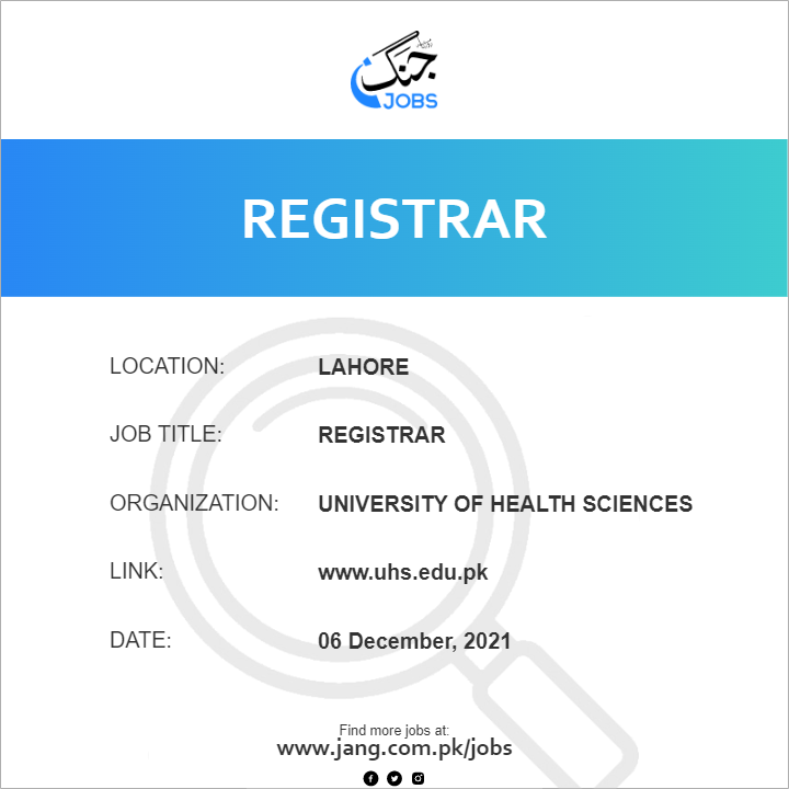 Registrar Job – University Of Health Sciences - Jobs in Lahore – 30073