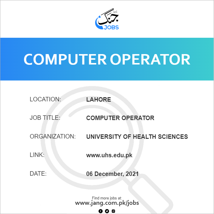Computer Operator Job – University Of Health Sciences - Jobs in Lahore ...