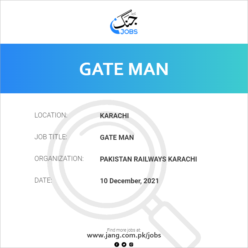 Gate Man Job – Pakistan Railways Karachi - Jobs in Karachi – 30330