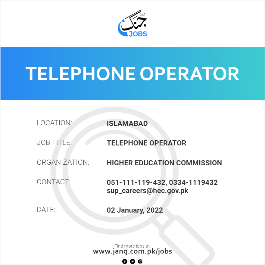Telephone Operator Job – Higher Education Commission - Jobs in ...