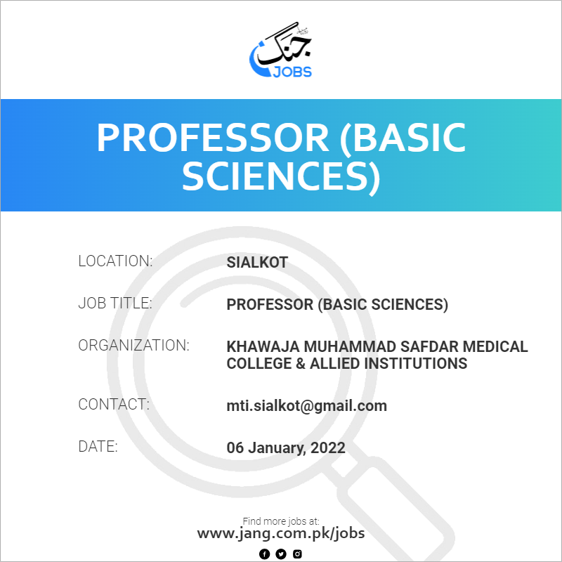 Professor (basic Sciences) Job – Khawaja Muhammad Safdar Medical ...