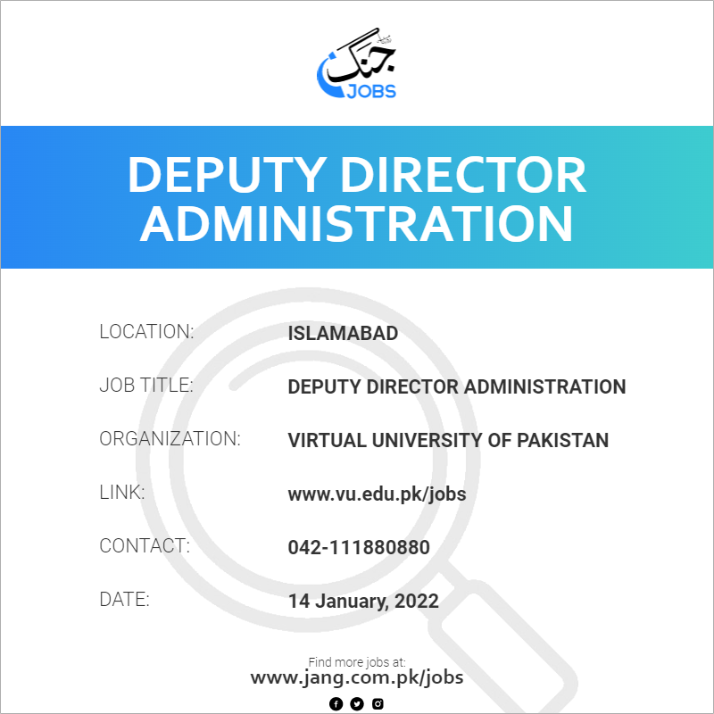Deputy Director Administration Job – Virtual University Of Pakistan ...