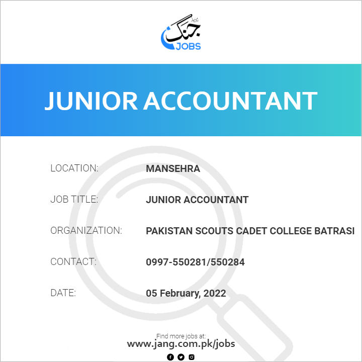 Junior Accountant Job – Pakistan Scouts Cadet College Batrasi - Jobs in ...