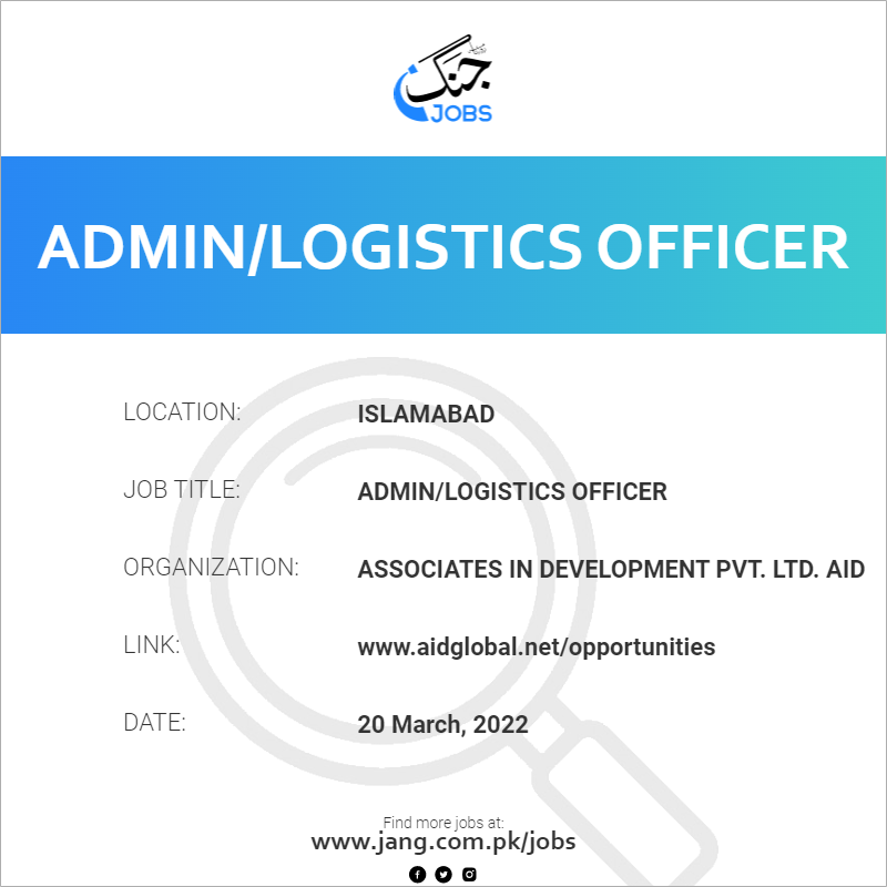 Admin/logistics Officer Job – Associates In Development Pvt. Ltd. Aid ...
