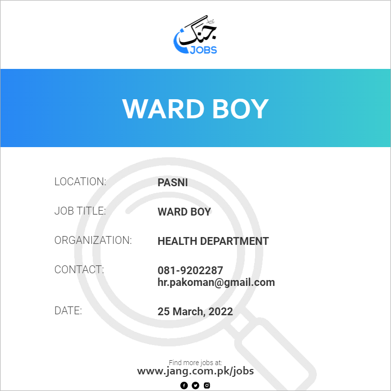 Ward Boy Job – Health Department - Jobs in Pasni – 39784