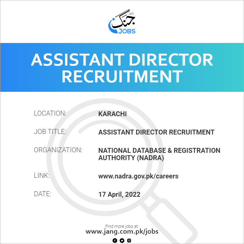 Assistant Director Recruitment Job – National Database & Registration ...
