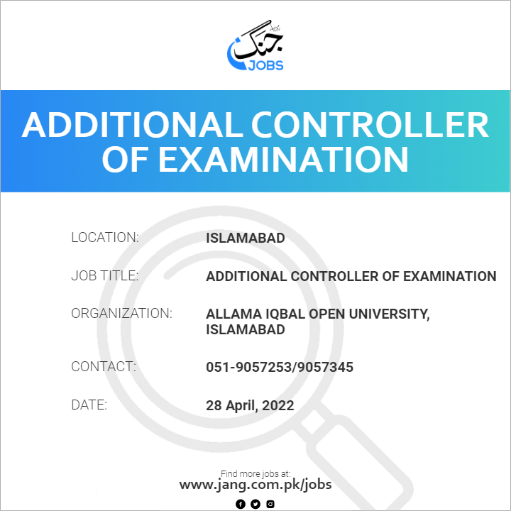 Additional Controller Of Examination Job – Allama Iqbal Open University ...