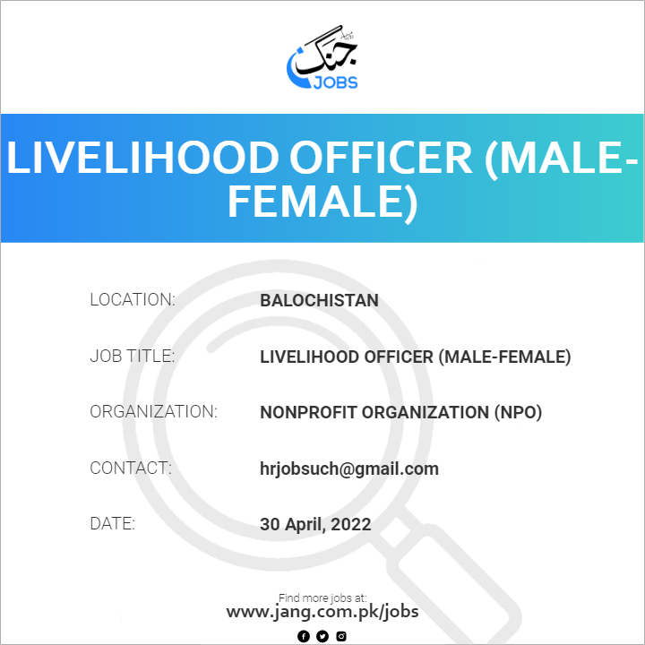 Livelihood Officer (male-female) Job – Nonprofit Organization (npo ...