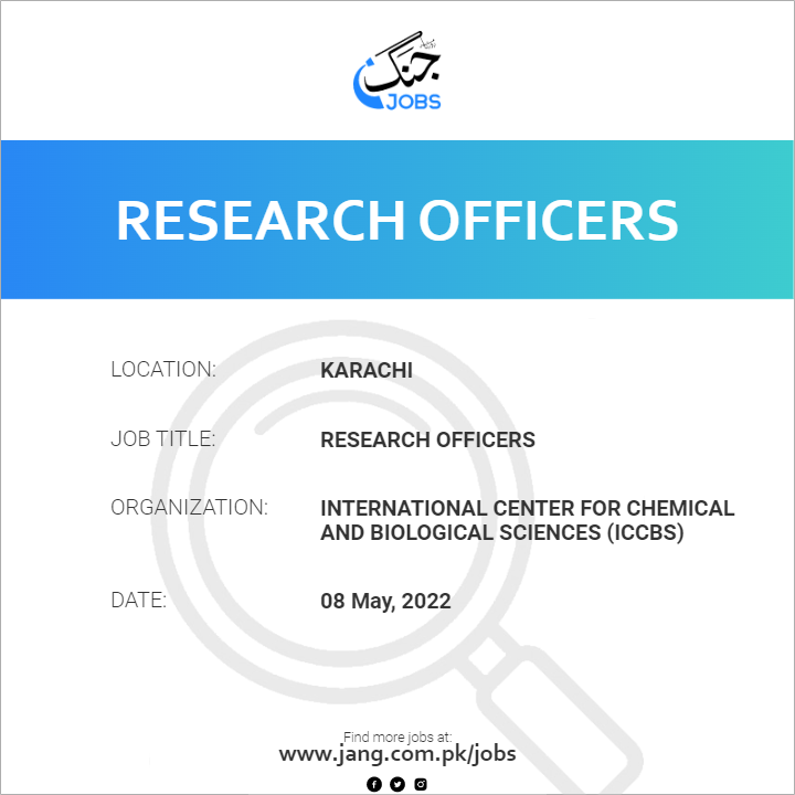 Research Officers Job – International Center For Chemical And ...