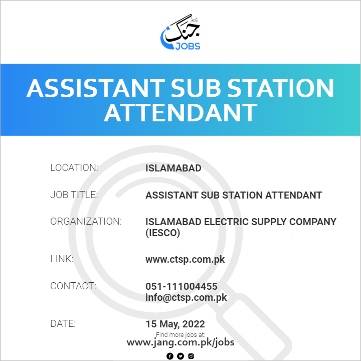 Assistant Sub Station Attendant Job – Islamabad Electric Supply Company ...