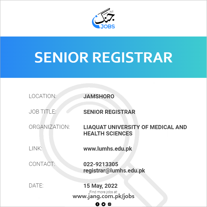 Senior Registrar Job – Liaquat University Of Medical And Health ...