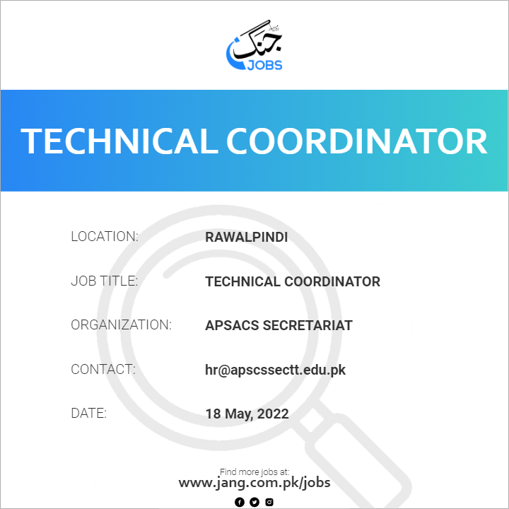 Technical Coordinator Job – Apsacs Secretariat - Jobs in Rawalpindi – 43391