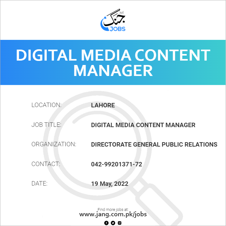Digital Media Content Manager Job – Directorate General Public ...