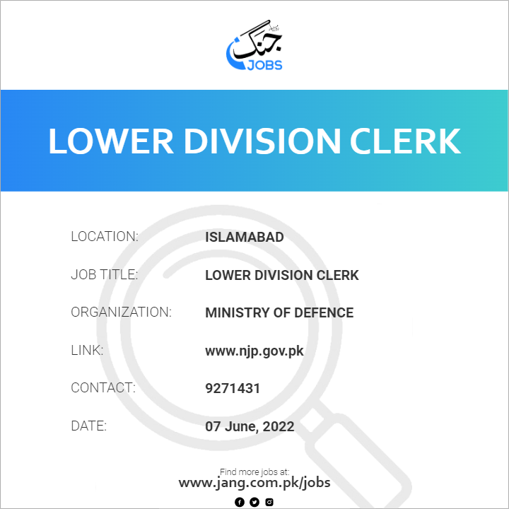 Lower Division Clerk Job – Ministry Of Defence - Jobs in Islamabad – 45039