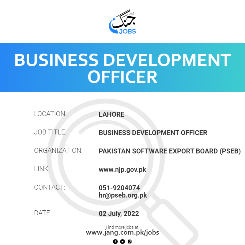 Business Development Officer Job – Pakistan Software Export Board (pseb ...