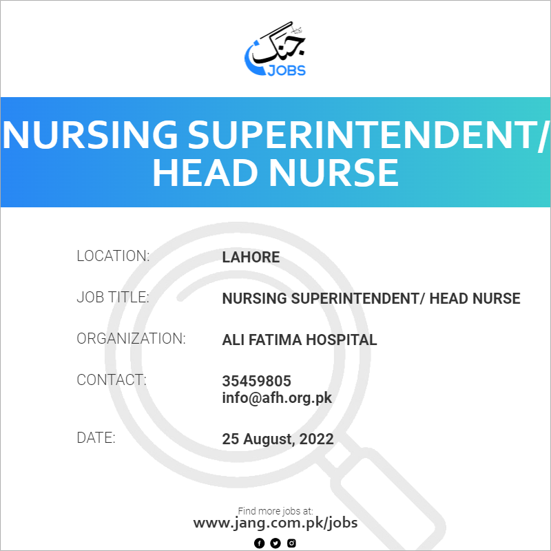 Nursing Superintendent/ Head Nurse Job – Ali Fatima Hospital - Jobs in ...