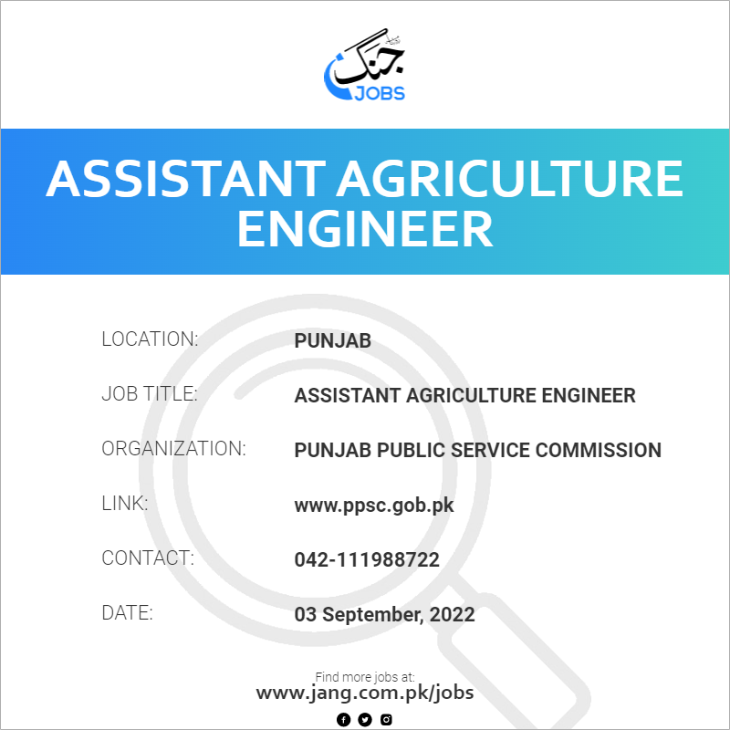 Assistant Agriculture Engineer Job – Punjab Public Service Commission ...