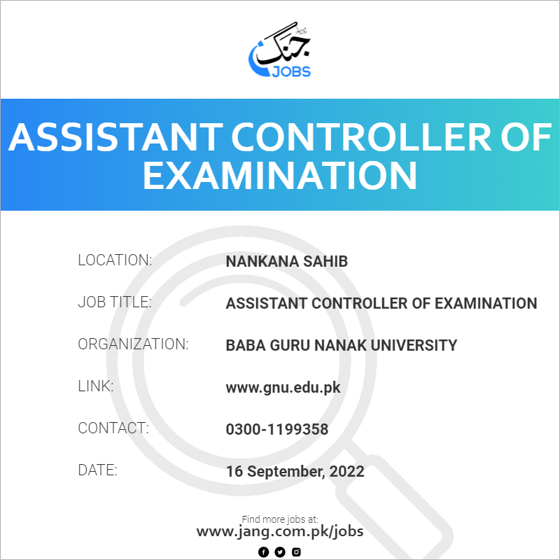 Assistant Controller Of Examination Job – Baba Guru Nanak University ...
