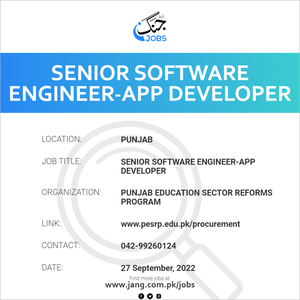 Senior Software Engineer-app Developer Job – Punjab Education Sector ...