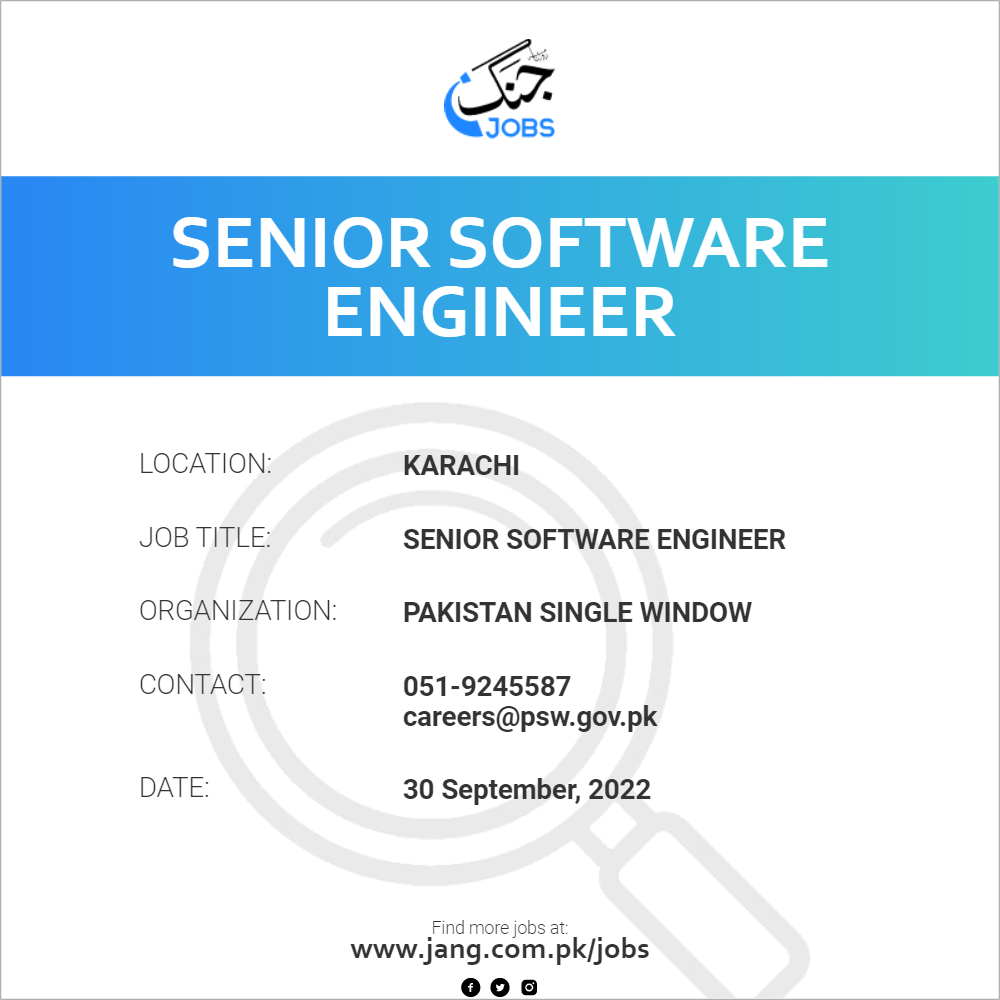 Senior Software Engineer Job – Pakistan Single Window - Jobs in Karachi ...