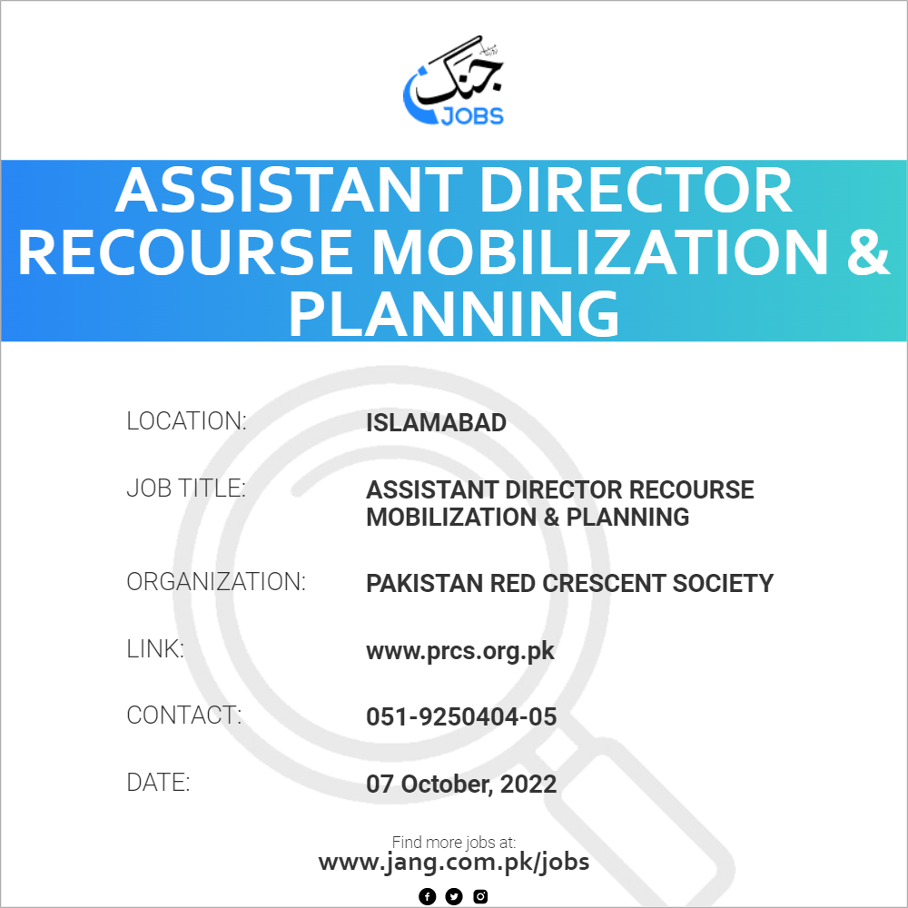 Assistant Director Recourse Mobilization & Planning Job – Pakistan Red ...