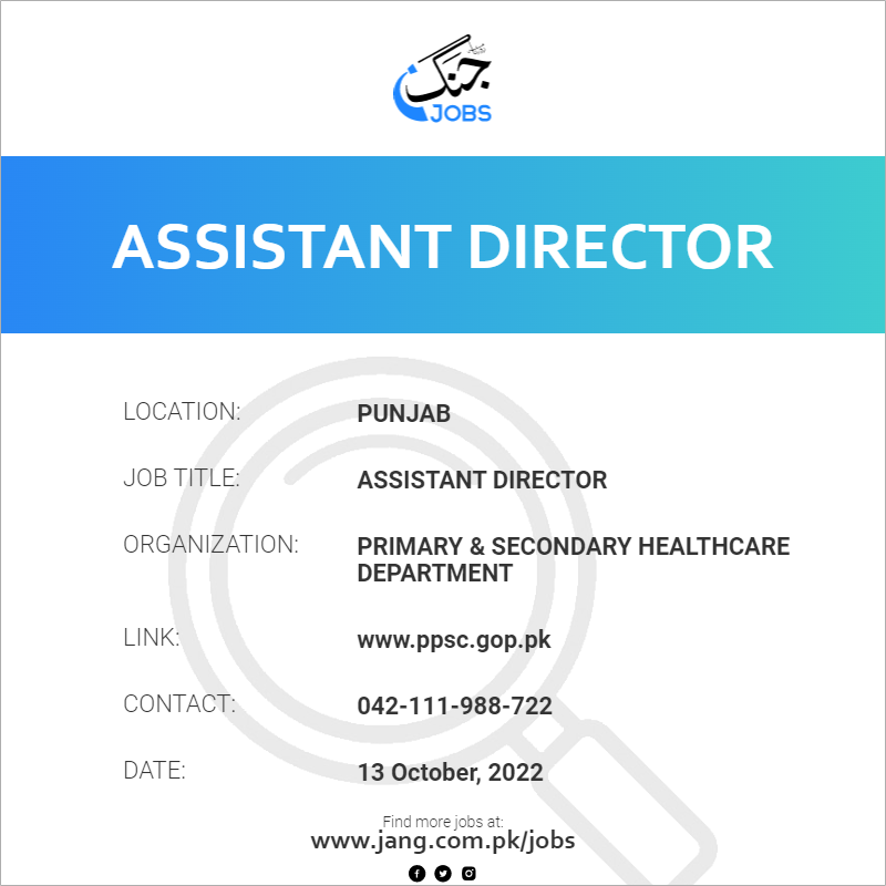 Assistant Director Job – Primary & Secondary Healthcare Department ...