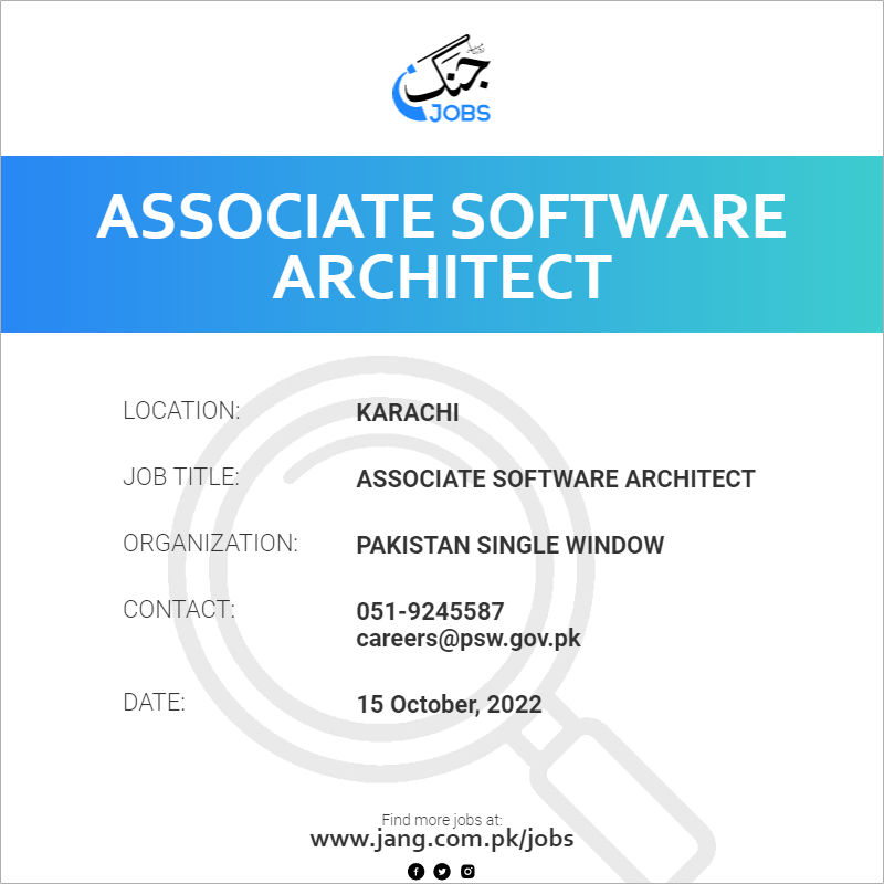 Associate Software Architect Job – Pakistan Single Window - Jobs in ...