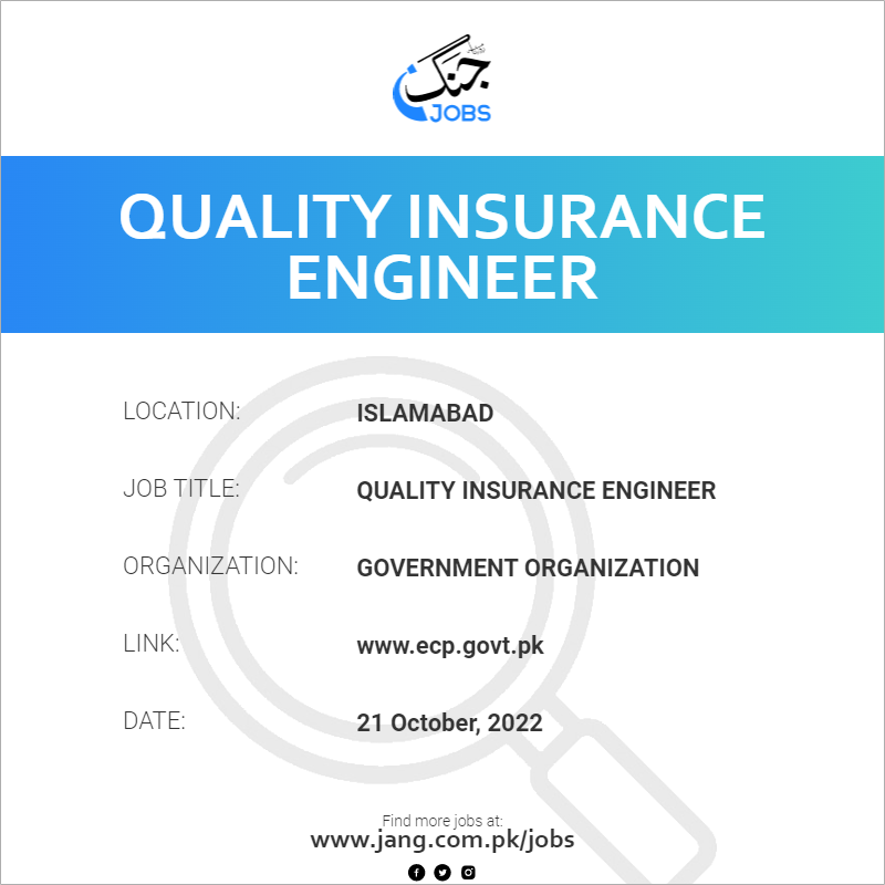 Quality Insurance Engineer Job – Government Organization - Jobs in ...