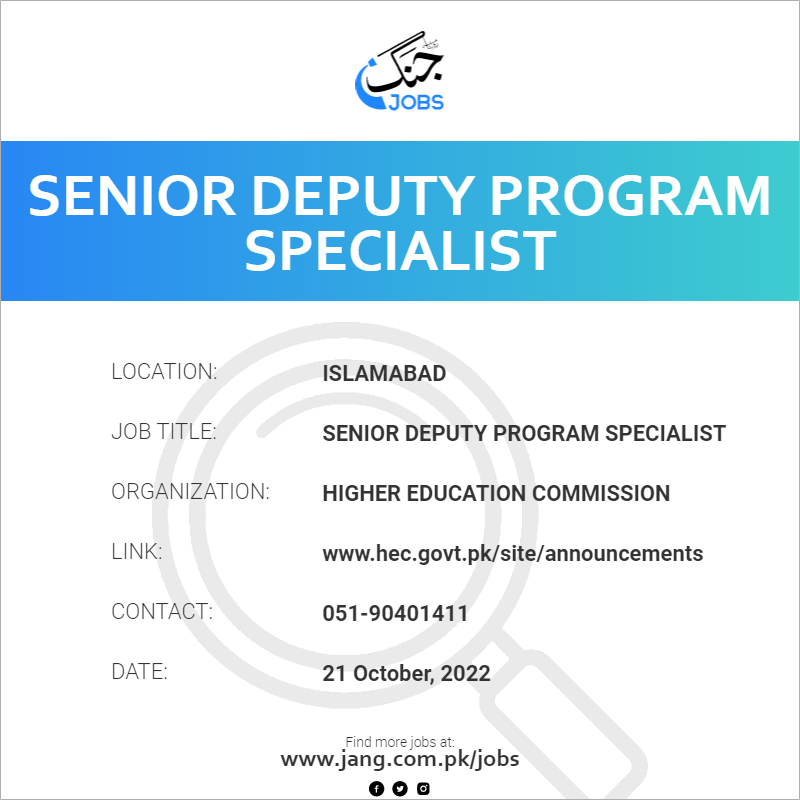 Senior Deputy Program Specialist Job – Higher Education Commission ...