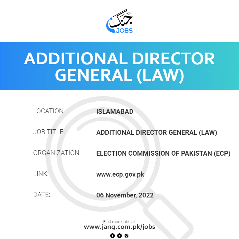Additional Director General (law) Job – Election Commission Of Pakistan ...