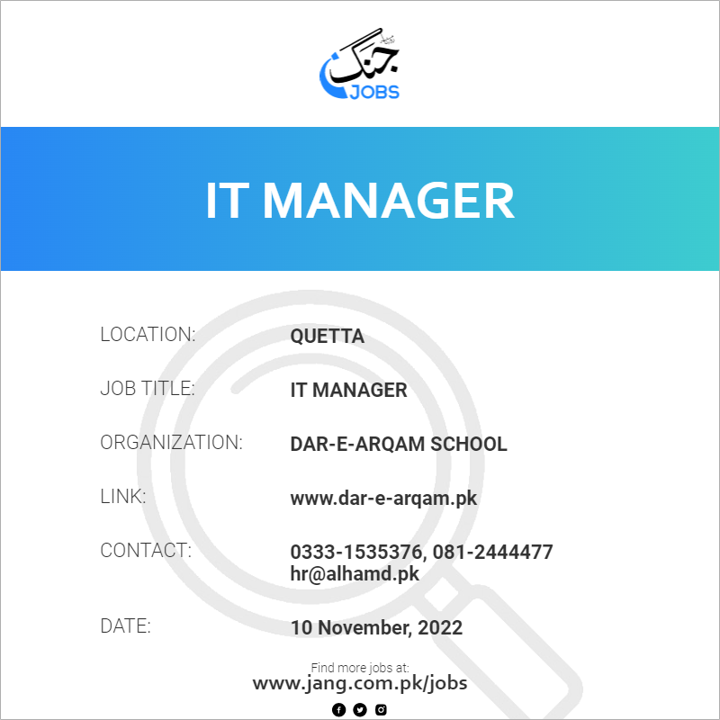 It Manager Job – Dar-e-arqam School - Jobs in Quetta – 54944