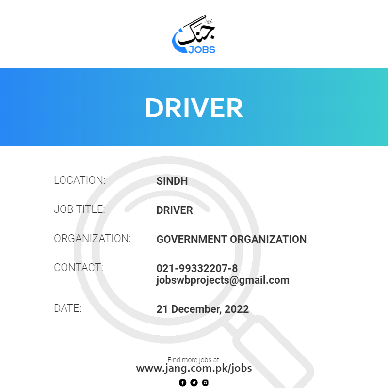 Driver Job – Government Organization - Jobs in Sindh – 57294