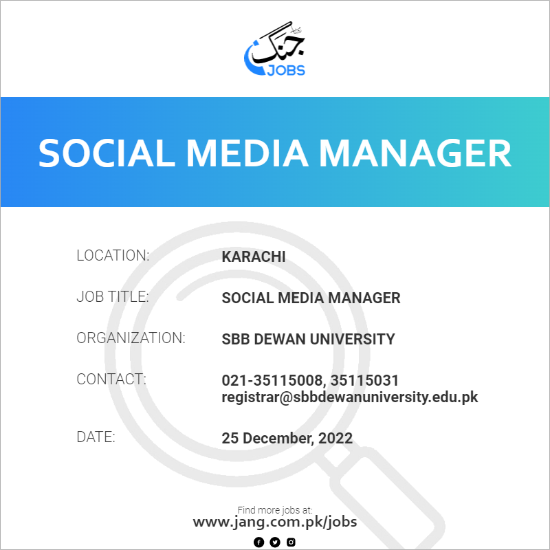 Social Media Manager Job – Sbb Dewan University - Jobs in Karachi – 57483