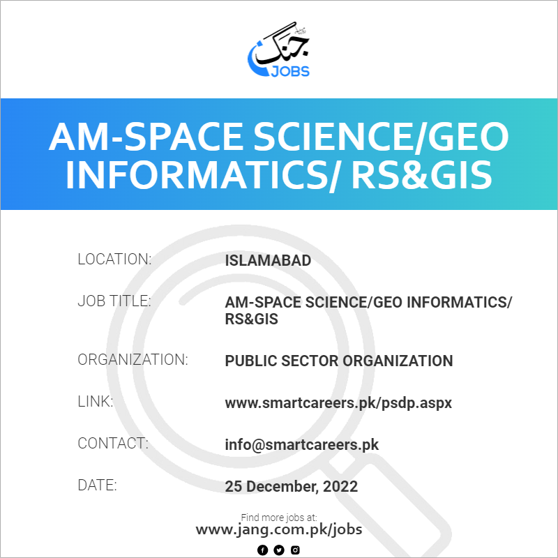 Am-space Science/geo Informatics/ Rs&gis Job – Public Sector ...
