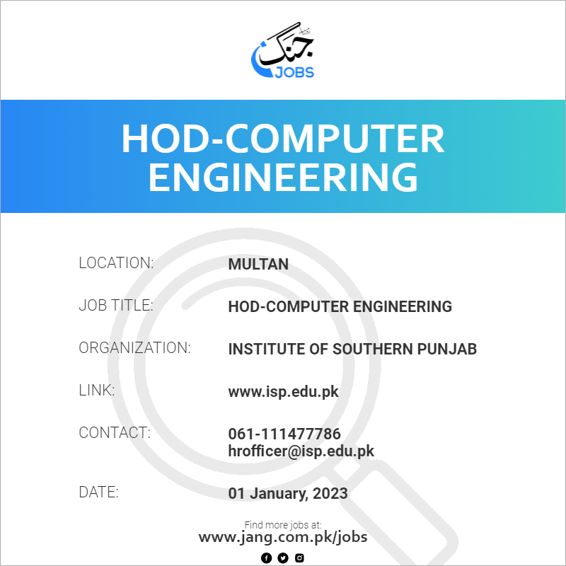 Hod-computer Engineering Job – Institute Of Southern Punjab - Jobs in ...