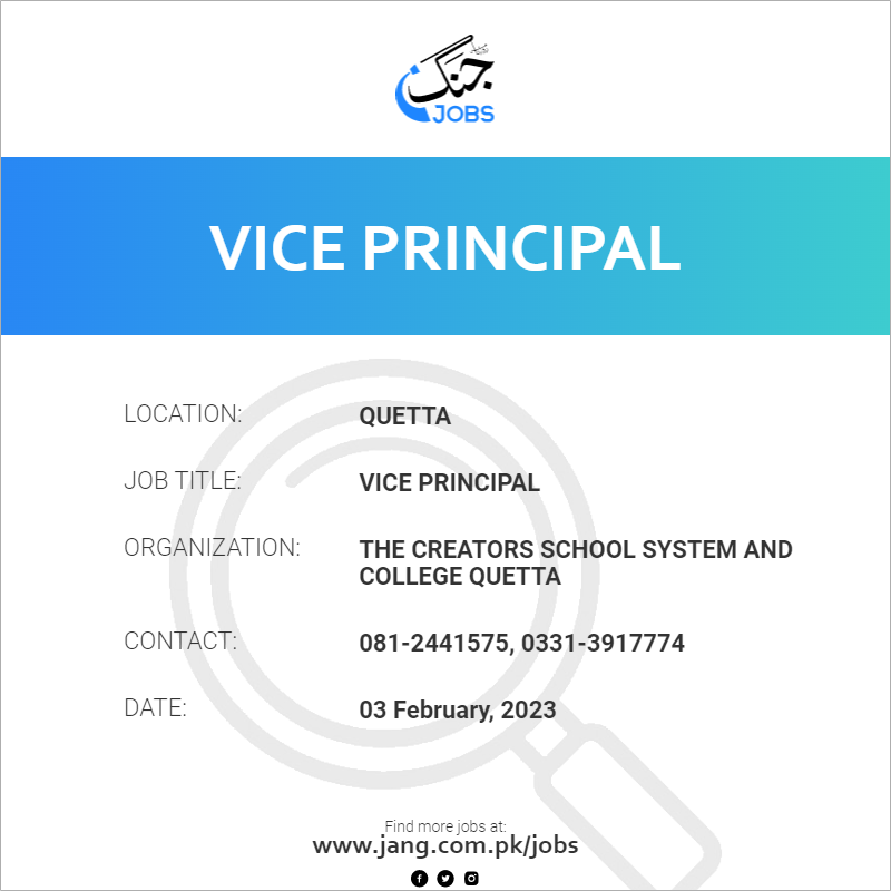 Vice Principal Job – The Creators School System And College Quetta ...
